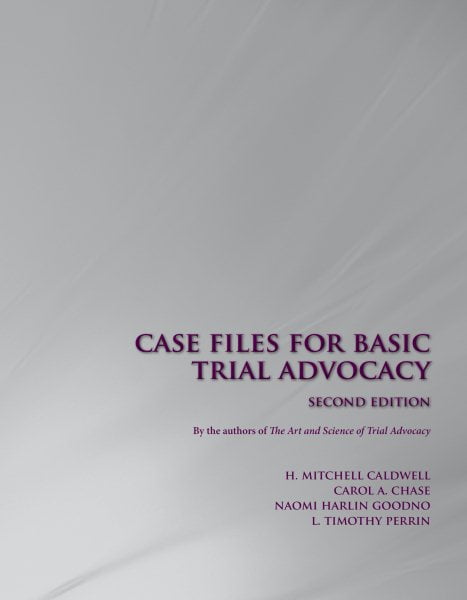 Pre-Owned Case Files for Basic Trial Advocacy, 9781531003685 ...