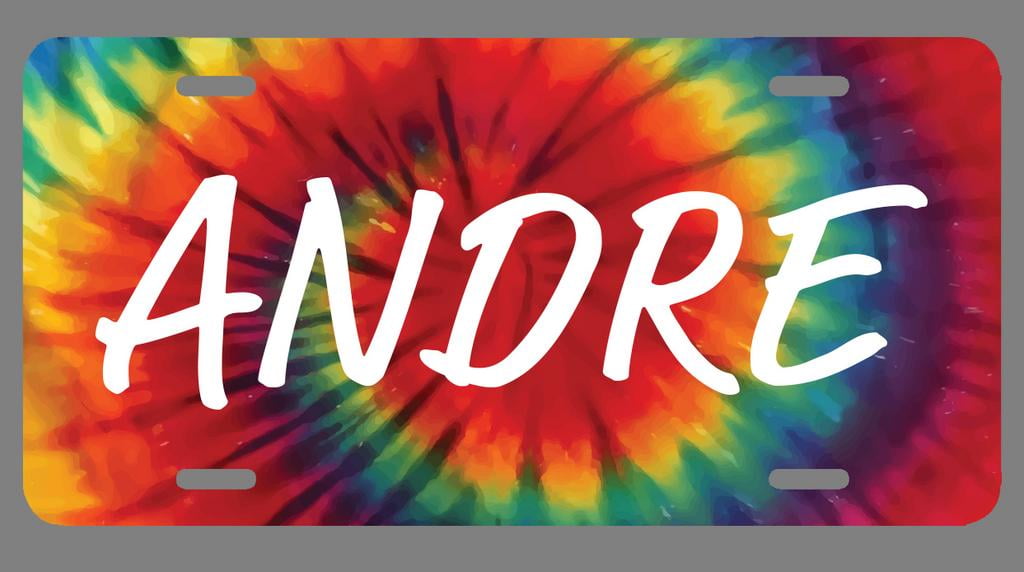 Andre Name Tie Dye Style License Plate Tag Vanity Novelty Metal | UV ...