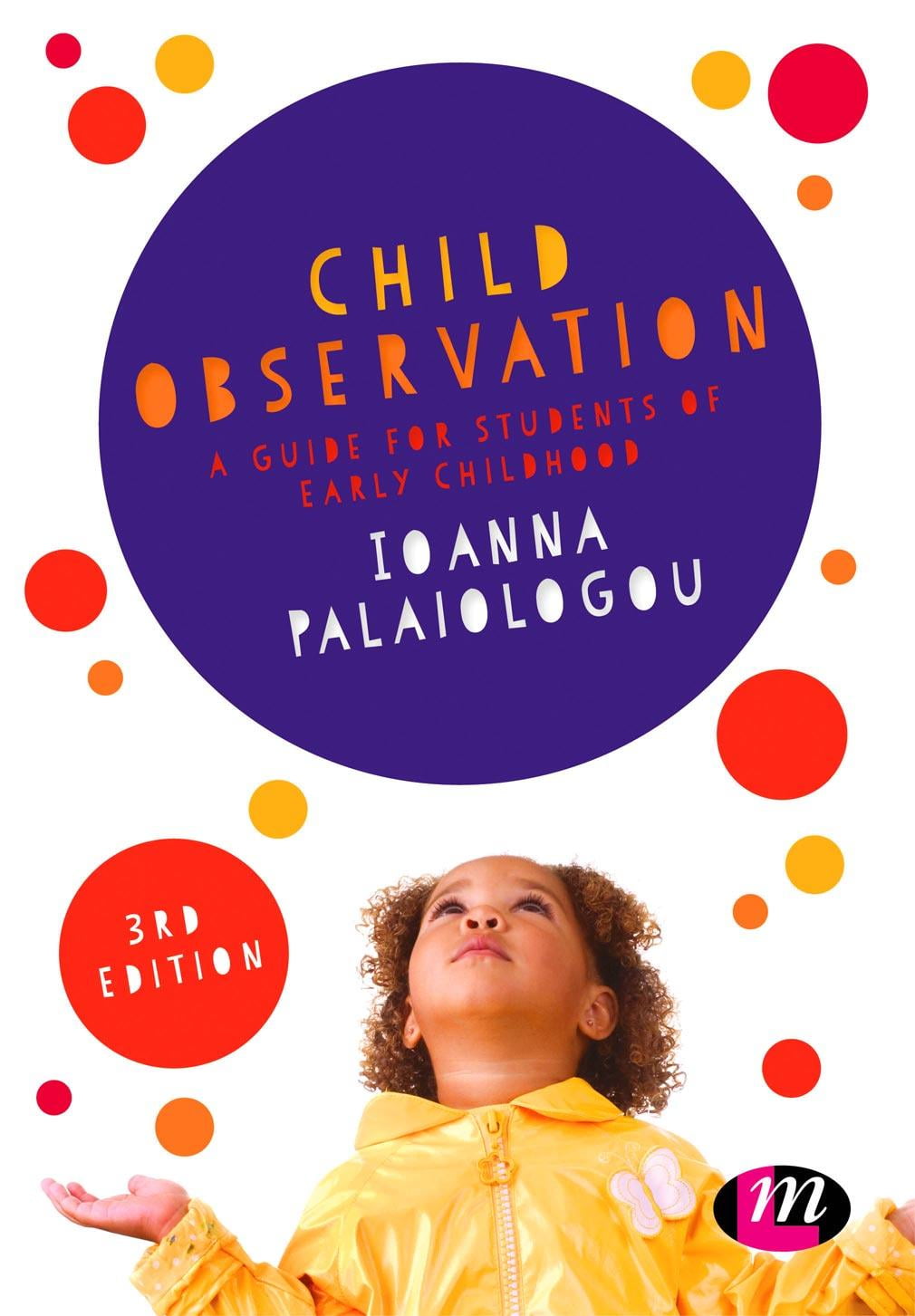 Early Childhood Studies: Child Observation: A Guide for Students of ...