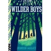 Wilder Boys (Reprint) (Paperback) - Walmart.com