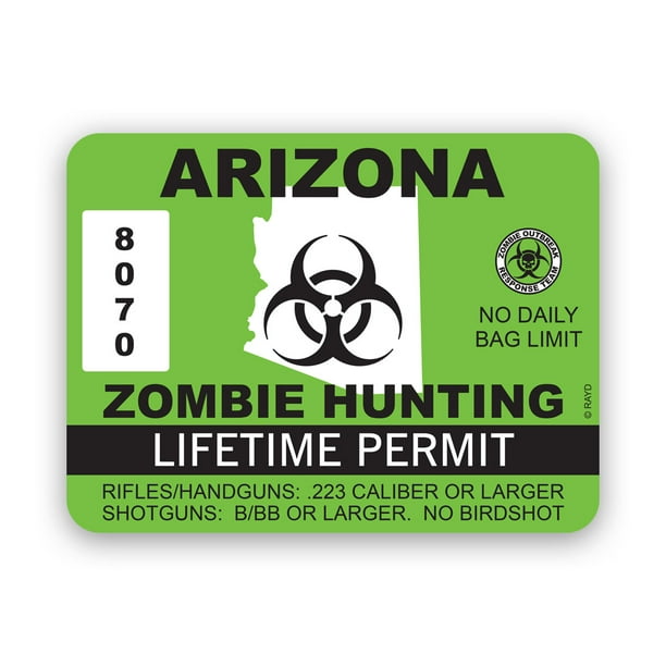 Arizona Zombie Hunting Permit Sticker Decal - Self Adhesive Vinyl ...