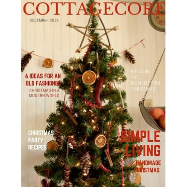 Cottagecore Magazine: Traditional Skills and Slow Living (Paperback ...
