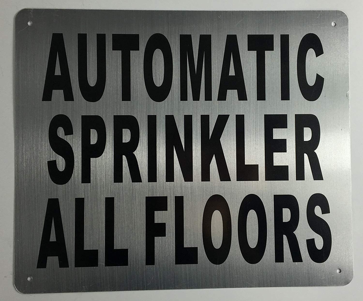 AUTOMATIC SPRINKLER ALL FLOORS SIGN (BRUSH ALUMINIUM, 10x12)-The Mont ...
