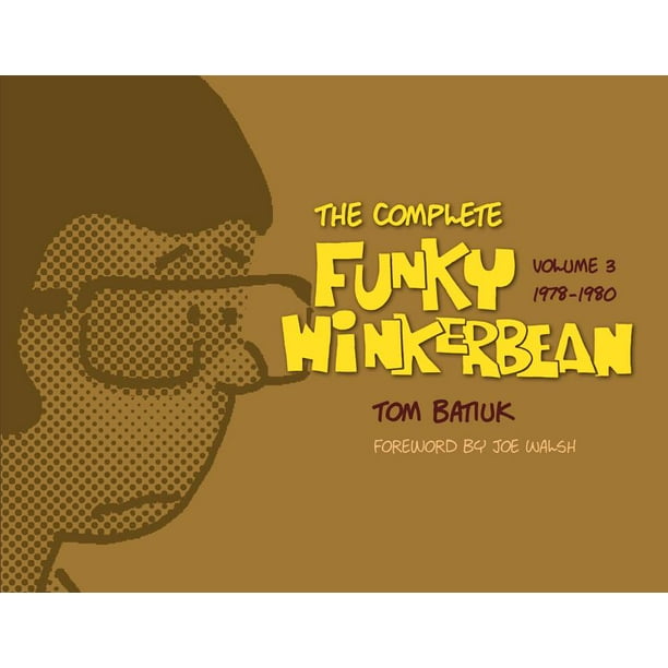 The Complete Funky Winkerbean, Volume 3, 1978-1980 (Hardcover ...