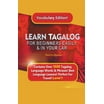 Learning Tagalog Print Edition: Learning Tagalog - Fluency Made Fast ...