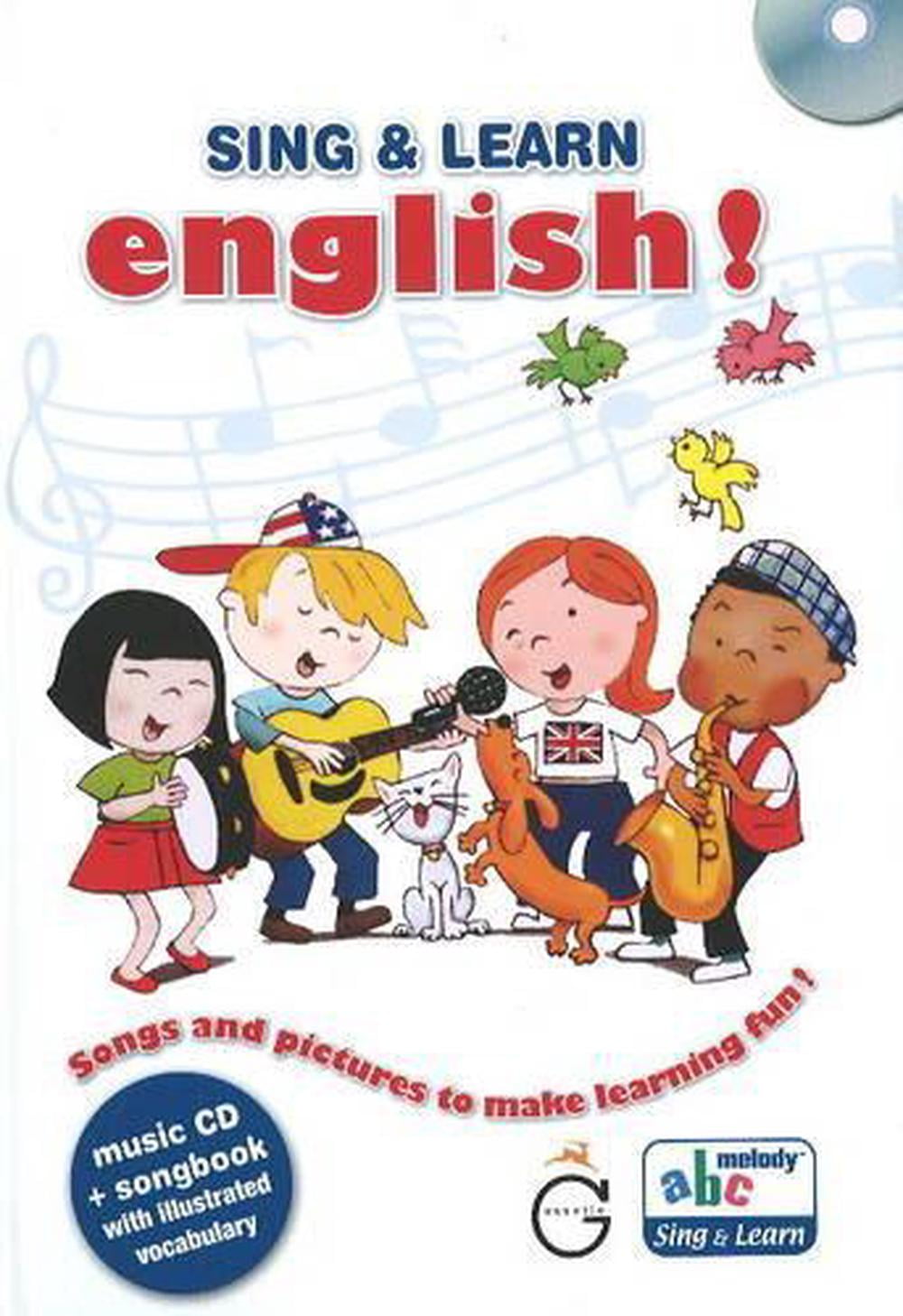 Sing and Learn English! : Songs and Pictures to Make Learning Fun ...