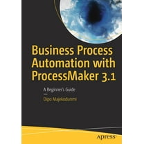 BPMN Quick and Easy Using Method and Style: Process Mapping Guidelines and Examples Using the ...