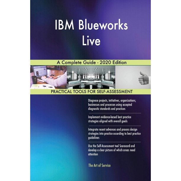 IBM Blueworks Live A Complete Guide - 2020 Edition (Paperback ...