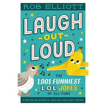 Laugh-Out-Loud Jokes for Kids: Laugh-Out-Loud Puns, Jokes, and Riddles ...