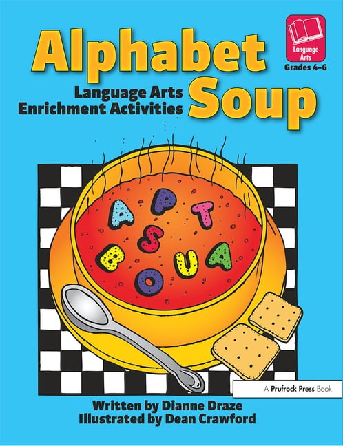 Alphabet Soup : Language Arts Enrichment Activities (Paperback ...