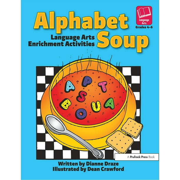 Alphabet Soup : Language Arts Enrichment Activities (Paperback ...