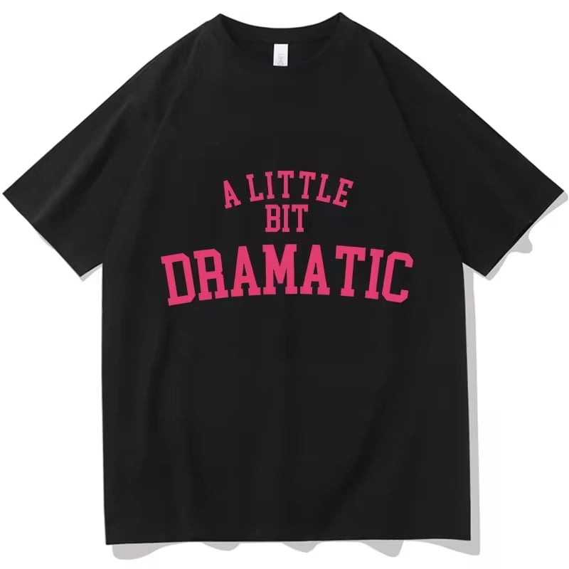 Click here for Unbranded Mean Girls A Little Dramatic T-Shirt Wom... prices