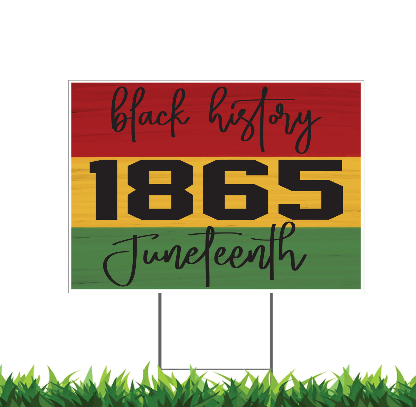 Juneteenth Yard Sign, 18x12, 24x18, 36x24, Double Sided, H-Stake ...