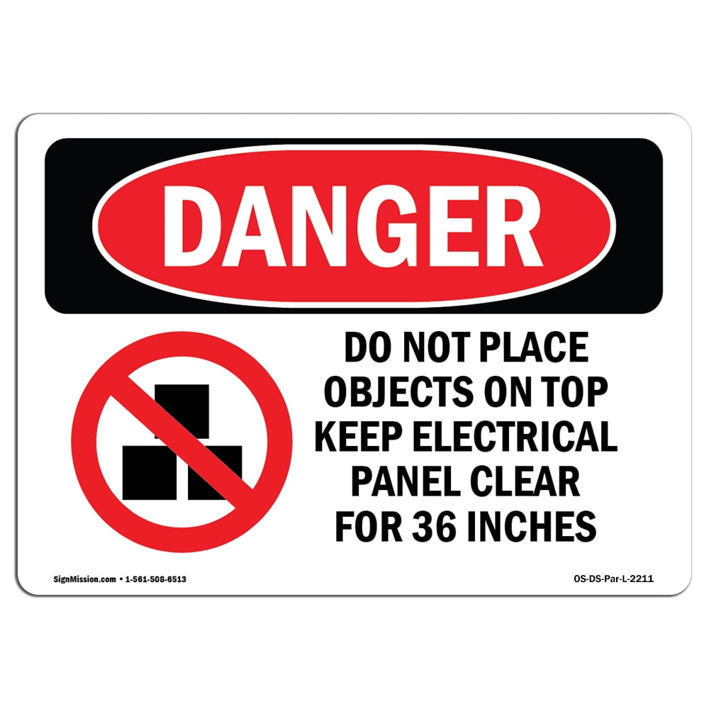 OSHA Danger Sign - Do Not Place Objects On Top | Choose from: Aluminum ...