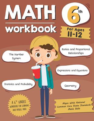 Math Workbook Grade 6 Ages 11 12 A 6th Grade Math Workbook For Math Workbook Grade 6 Ages 11 12 A 6th Grade Math Workbook For