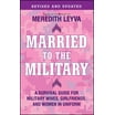Married to the Military : A Survival Guide for Military Wives ...