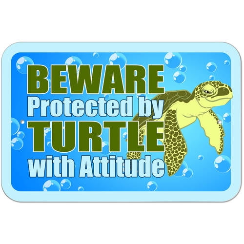 Beware Protected by Turtle with Attitude Sign - Walmart.com