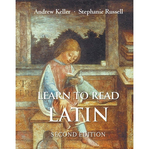 Learn To Read Latin Second Edition Textbook Edition 2 Hardcover learn-to-read-latin-second-edition-textbook-edition-2-hardcover