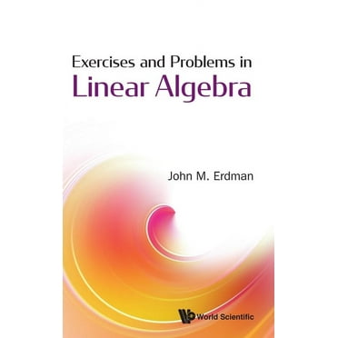 Linear Algebra: Core Topics for the First Course (Hardcover) - Walmart.com