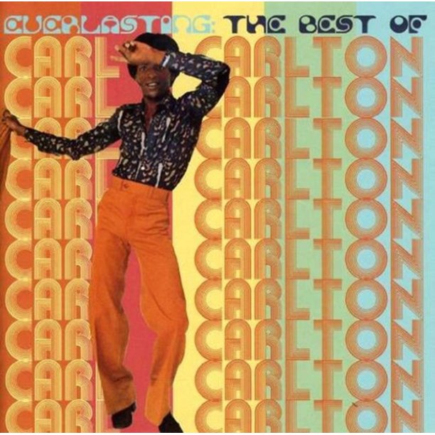 Everlasting: The Best of Carl Carlton - Walmart.com