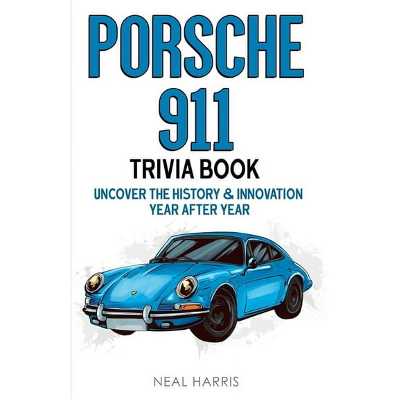 The Porsche 911 Book: New Revised Edition, (Hardcover) - Walmart.com