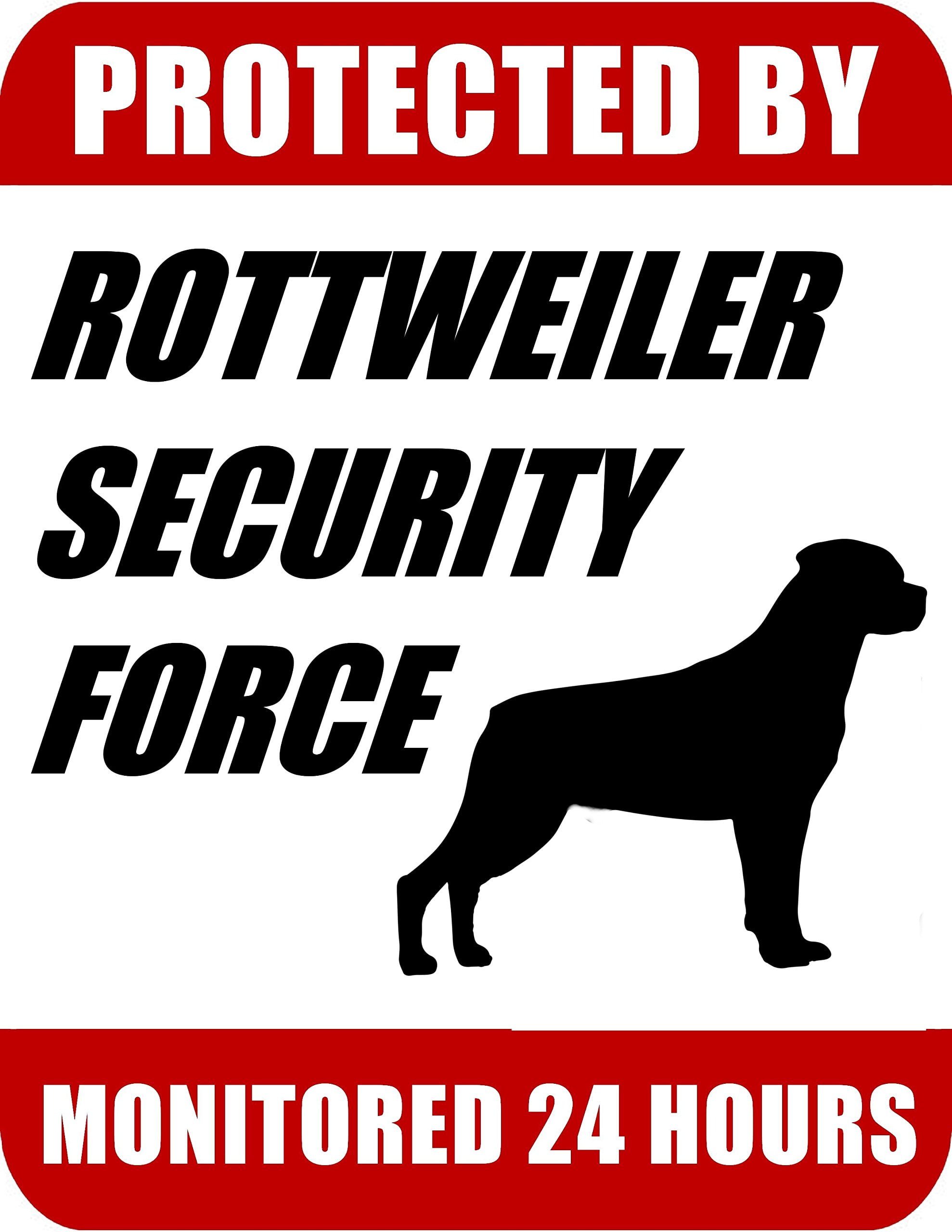 PCSCP Protected By Rottweiler Security Force Monitored 24 Hours 9 inch ...