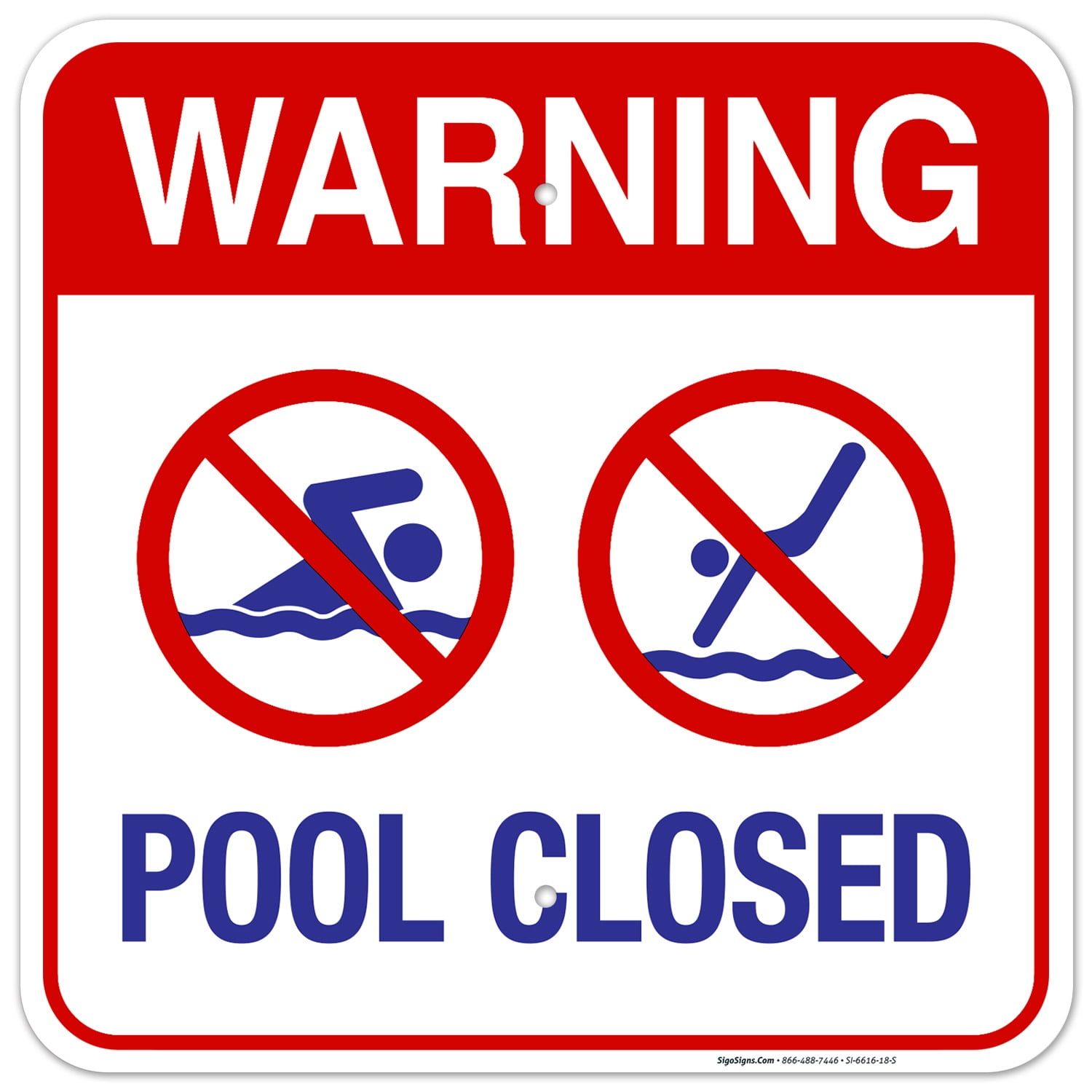Pool Closed Sign, Pool Sign, (SI-6616) 6x12 Reflective Aluminum ...