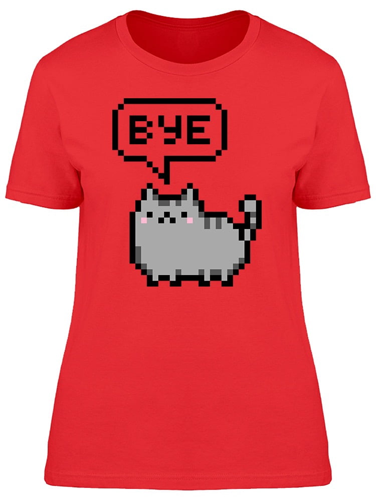 Pixel Lazy Cat Saying Bye Tee Women's -Image by Shutterstock - Walmart.com