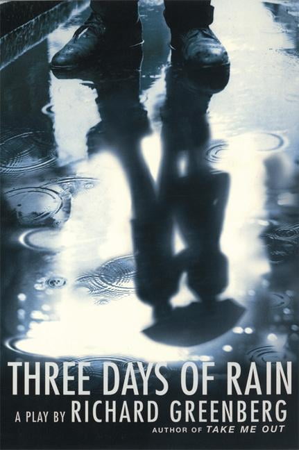 Three Days of Rain : A Play (Paperback) - Walmart.com