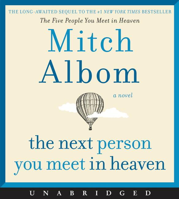 The Next Person You Meet in Heaven CD (Audiobook) - Walmart.com