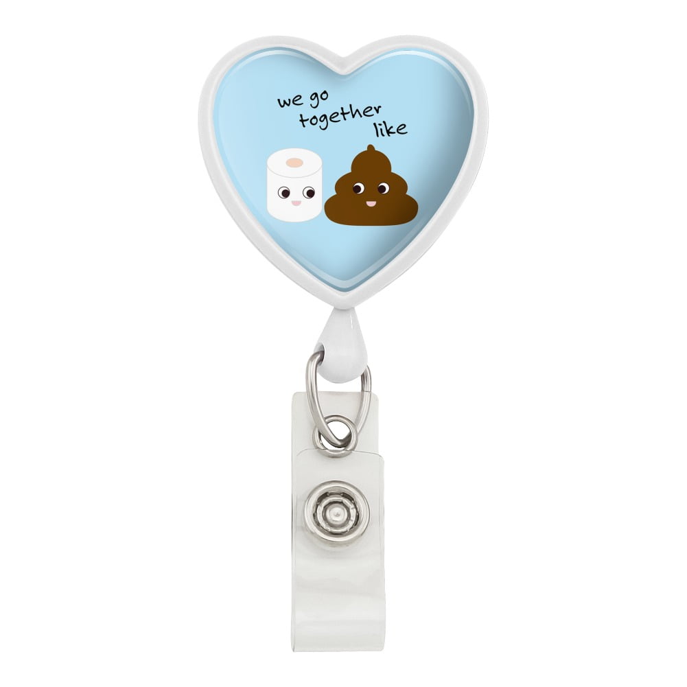Toilet Paper and Poop We Go Together Like Funny Friends Heart Lanyard ...
