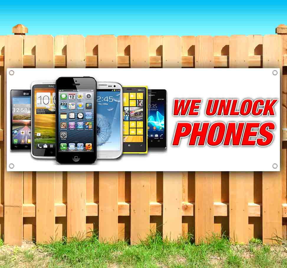 We Unlock Phones 13 oz Vinyl Banner With Metal Grommets - Walmart.com