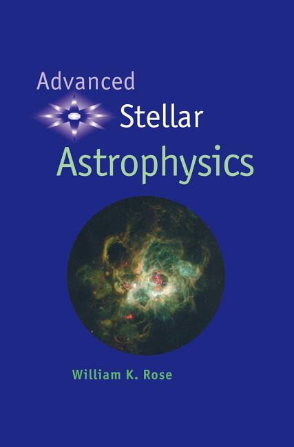 Advanced Stellar Astrophysics (Hardcover) - Walmart.com