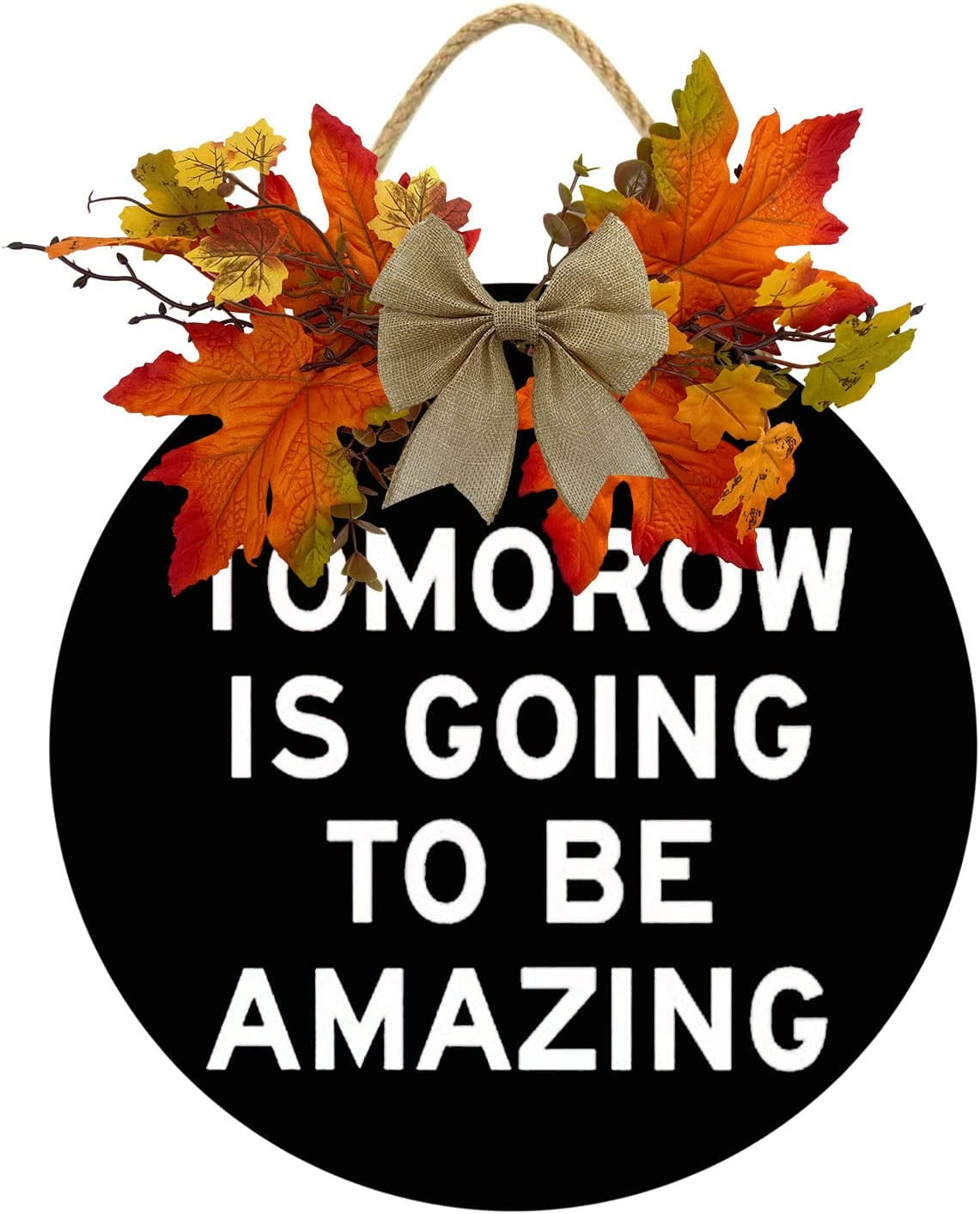 Eveokoki 12" Tomorrow Is Going To Be Amazing Sign for Front Door ...