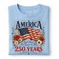 250 Years Flag & Poppies Shirt Patriotic Floral T Shirt God Shed His ...