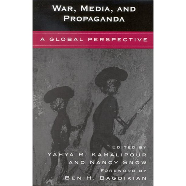 War, Media, and Propaganda : A Global Perspective (Paperback) - Walmart.com