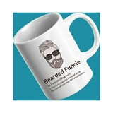 Bearded Funcle Best Funny Uncle Ever 11oz White Ceramic Coffee Cup ...