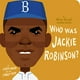 Who Was? Board Books: Who Was Jackie Robinson?: A Who Was? Board Book (Board book) - Walmart.com