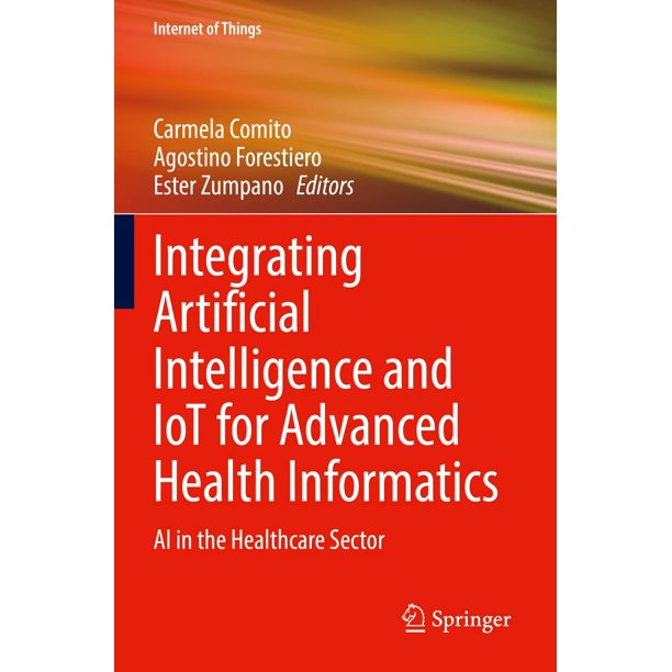 Integrating Artificial Intelligence and IoT for Advanced Health Informatics: AI in the ...
