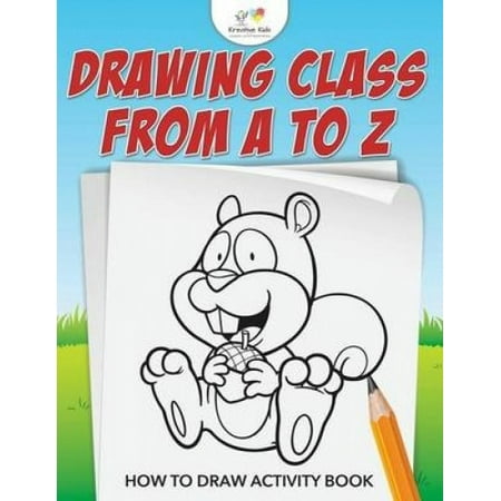 Drawing from A to Z: How to Draw Activity Book | Walmart Canada