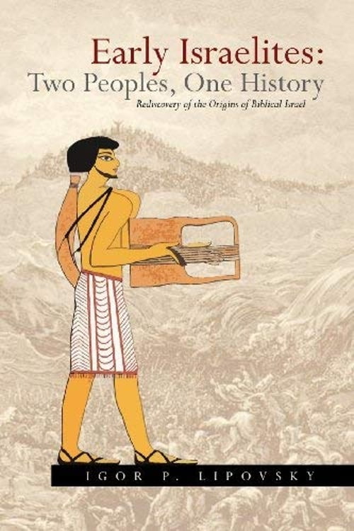 Pre-Owned Early Israelites : Two Peoples, One History - Rediscovery of ...