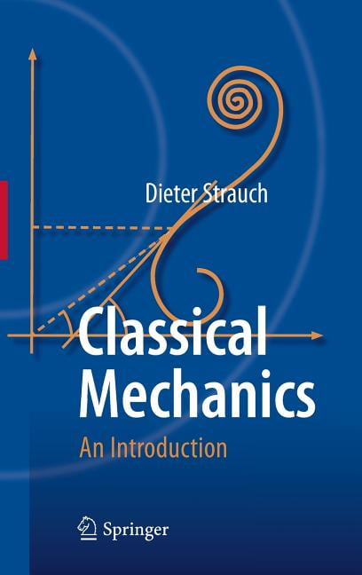 Classical Mechanics : An Introduction (Hardcover) - Walmart.com
