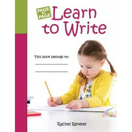 Learn to Write: Simple Exercises to Build Writing Confidence (Page by ...