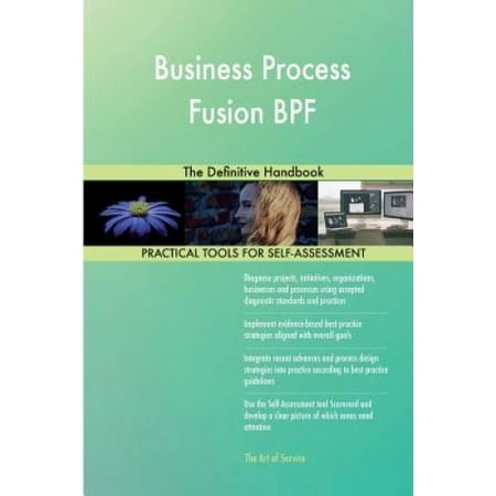 Business Process Fusion BPF: The Definitive Handbook | Walmart Canada