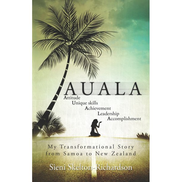 Auala : My transformational story from Samoa to New Zealand (Paperback ...