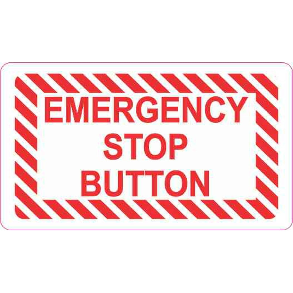 3.5in x 2in Emergency Stop Button Sticker Vinyl Decal Sign Stickers ...