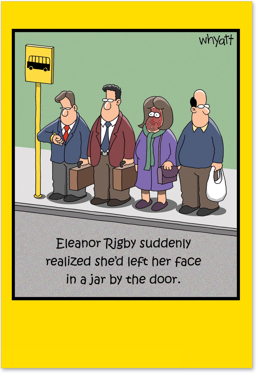 4471K Eleanor Rigby Blank Blank All-Occasion Humor Card, Funny Greeting ...