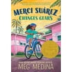Merci Suárez: Merci Suárez Changes Gears (Hardcover) - Walmart.com
