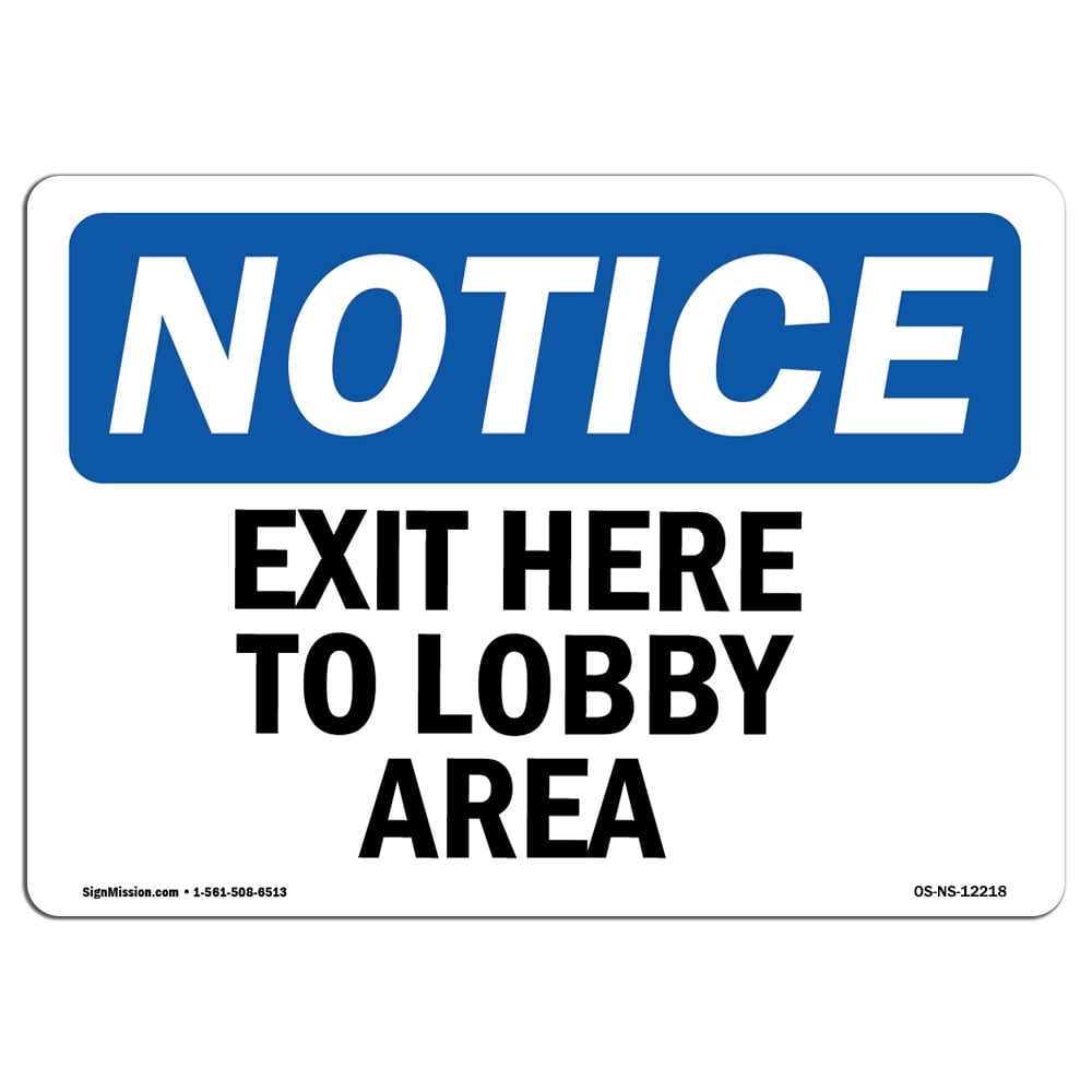 OSHA Notice - Exit Here To Lobby Area Sign | Heavy Duty Sign or Label ...