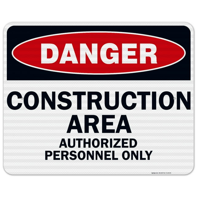 Danger Construction Area Sign, Authorized Personnel Only Sign ...